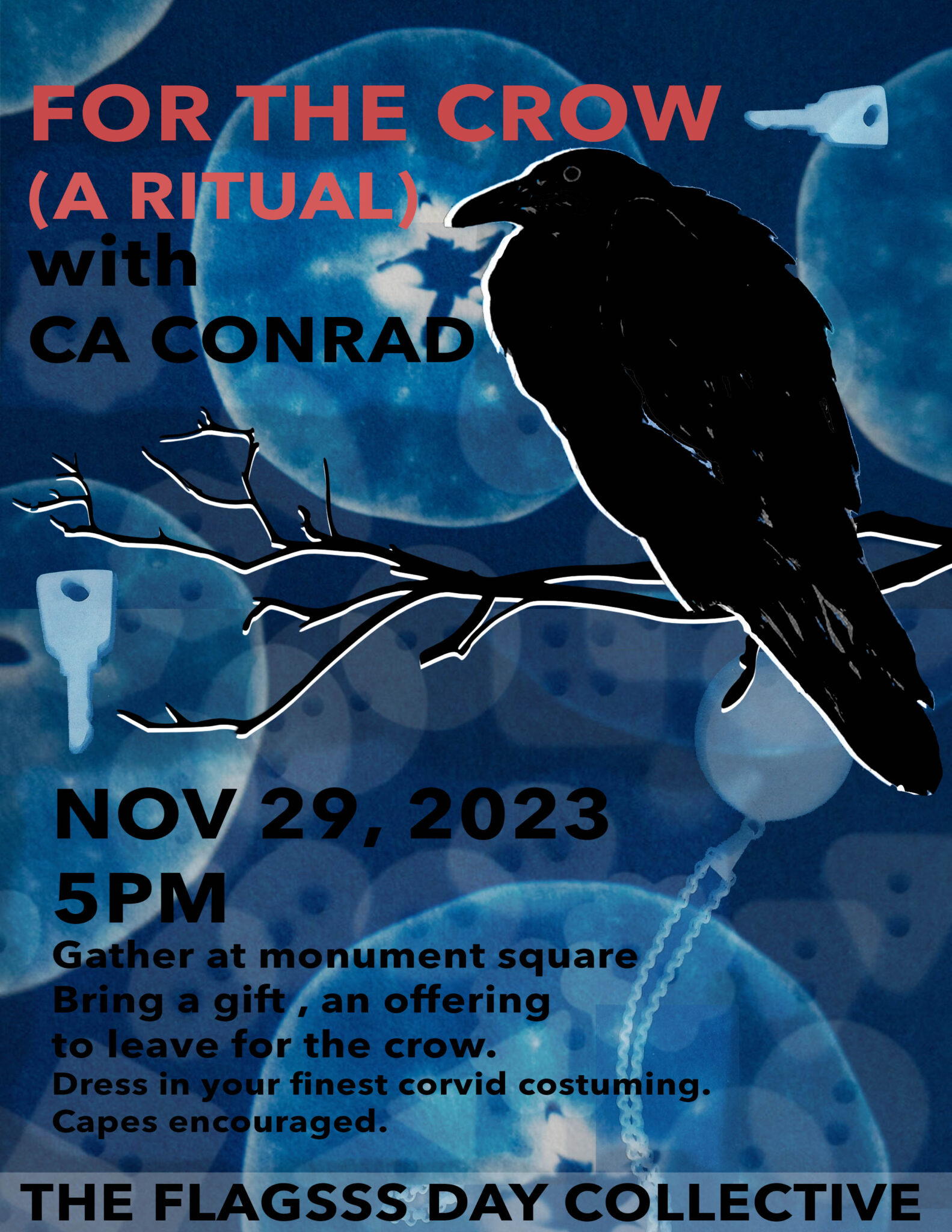 For the Crow (a ritual) – FlagSSS Day